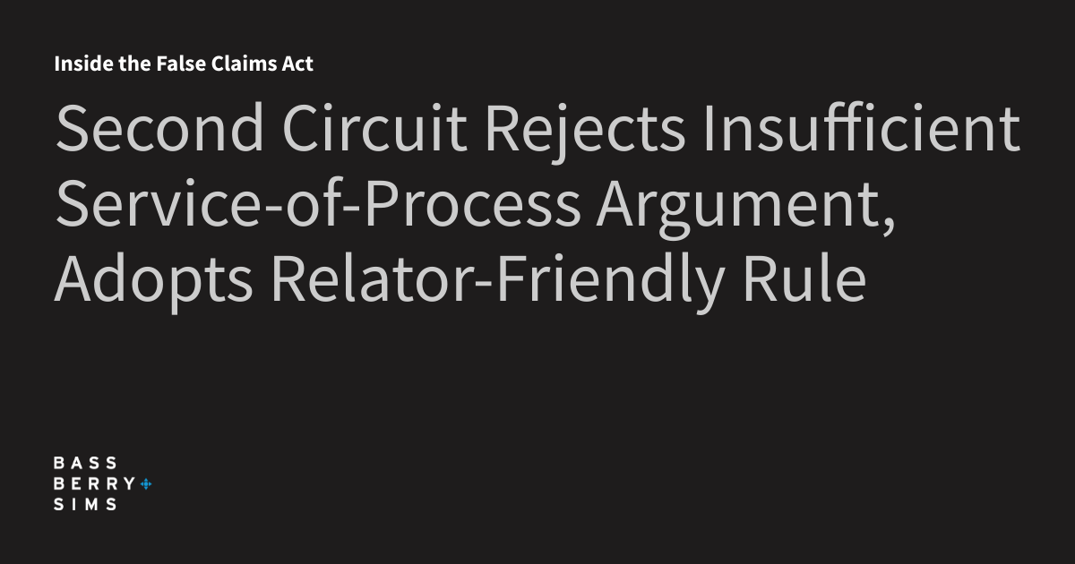 Second Circuit Rejects Insufficient Service-of-Process Argument, Adopts ...