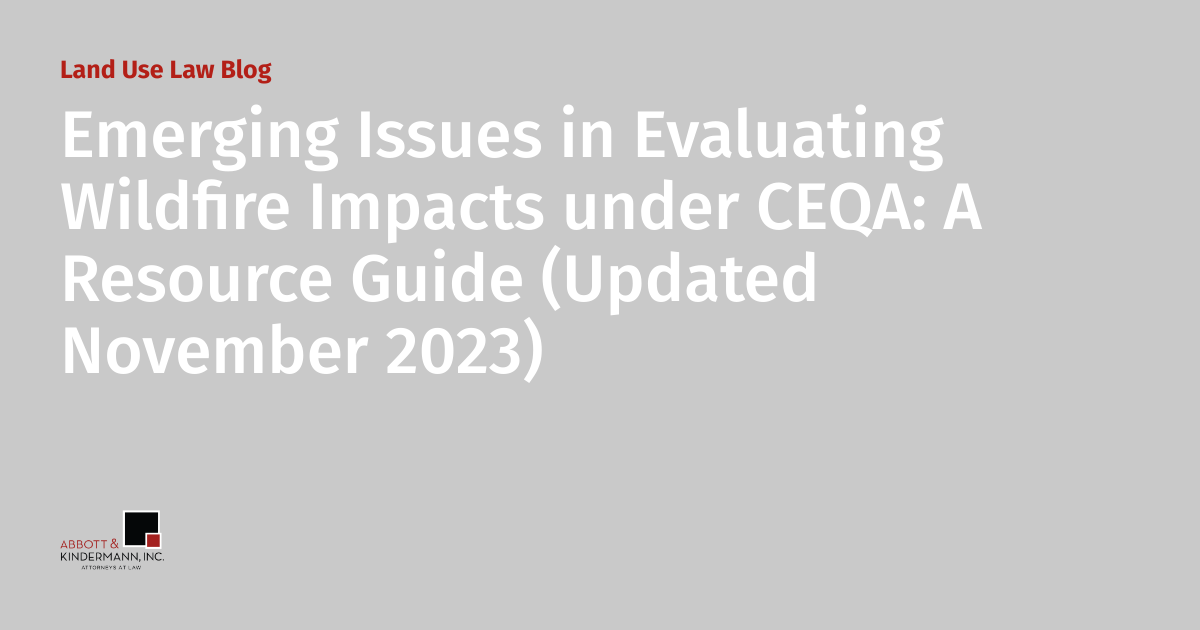 Emerging Issues in Evaluating Wildfire Impacts under CEQA: A Resource Guide (Updated November ...