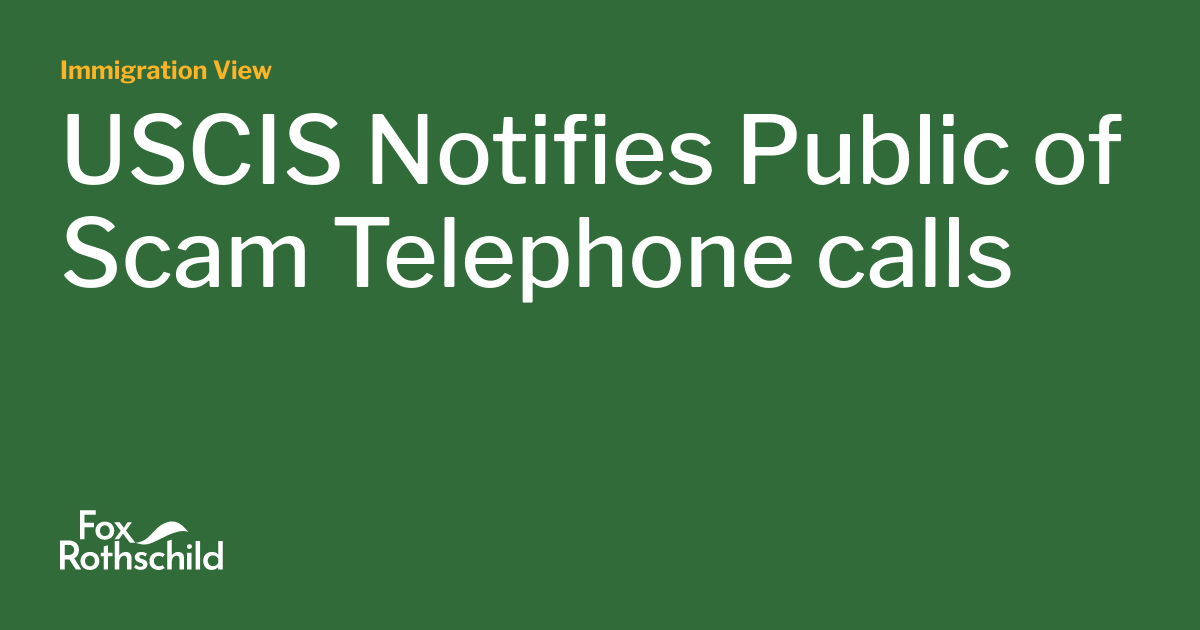 USCIS Notifies Public of Scam Telephone calls | Immigration View
