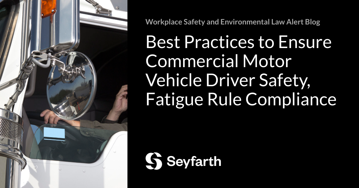Best Practices to Ensure Commercial Motor Vehicle Driver Safety ...