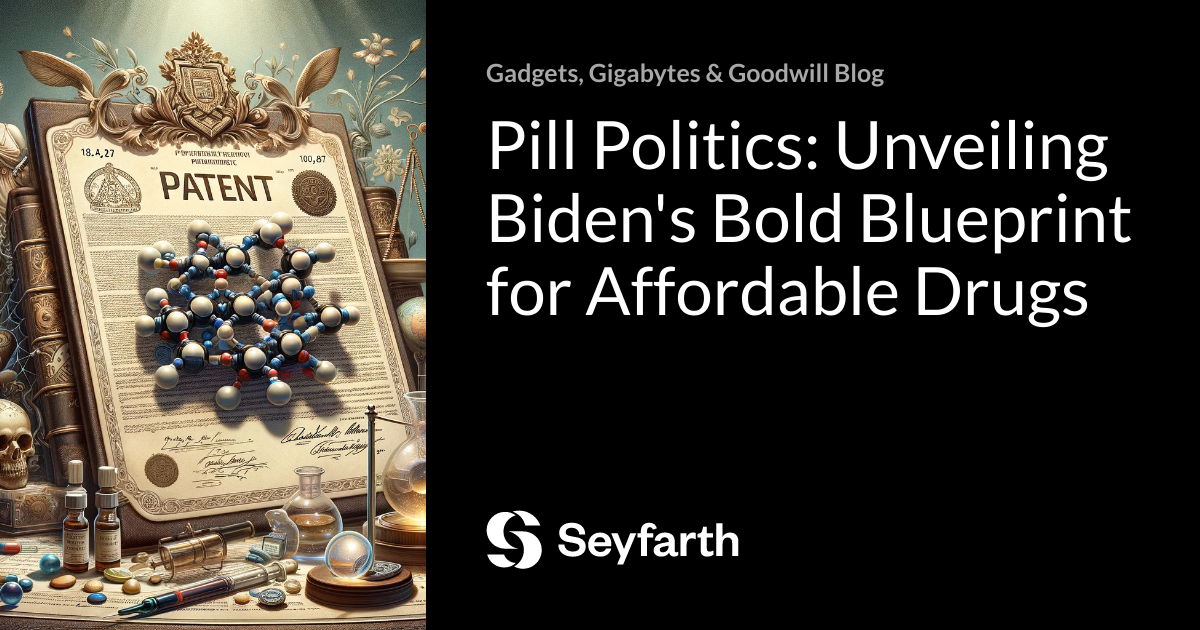 Pill Politics: Unveiling Biden's Bold Blueprint for Affordable Drugs ...