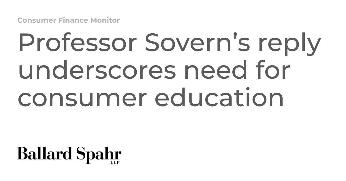Professor Sovern’s reply underscores need for consumer education ...