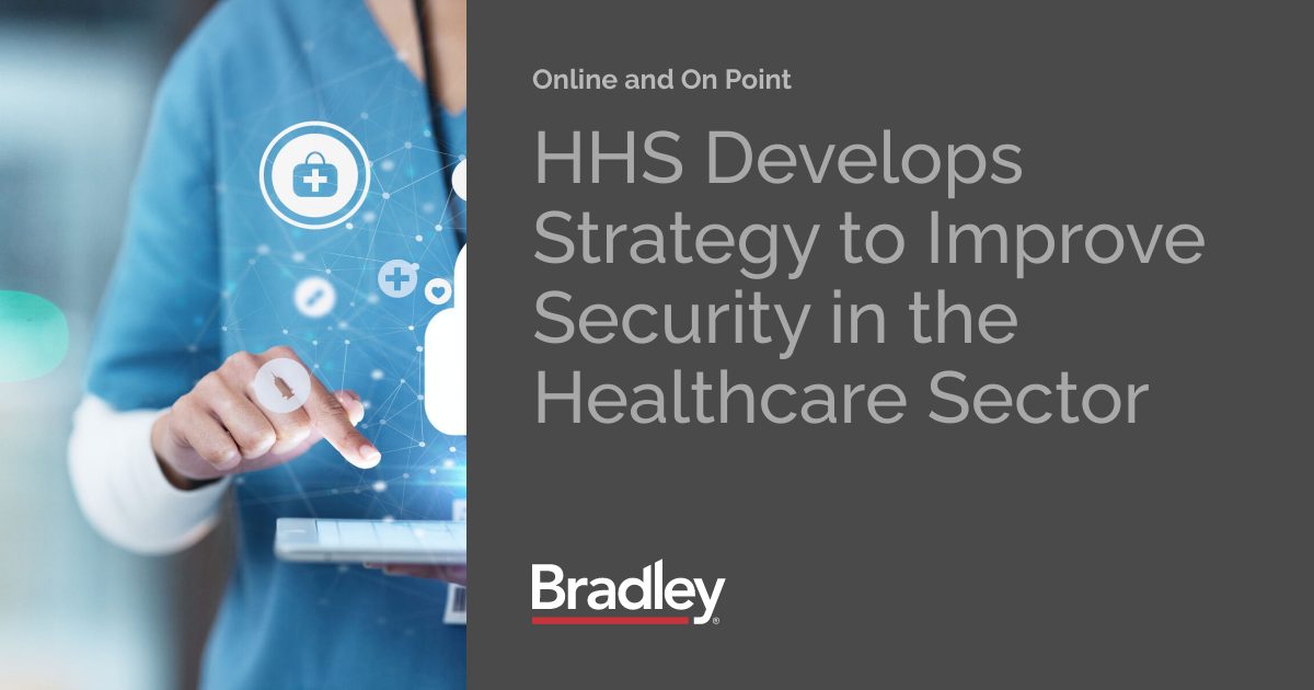 HHS Develops Strategy to Improve Security in the Healthcare Sector ...