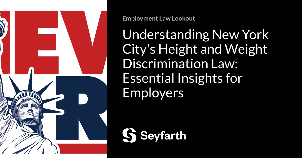 Understanding New York City's Height and Weight Discrimination Law ...