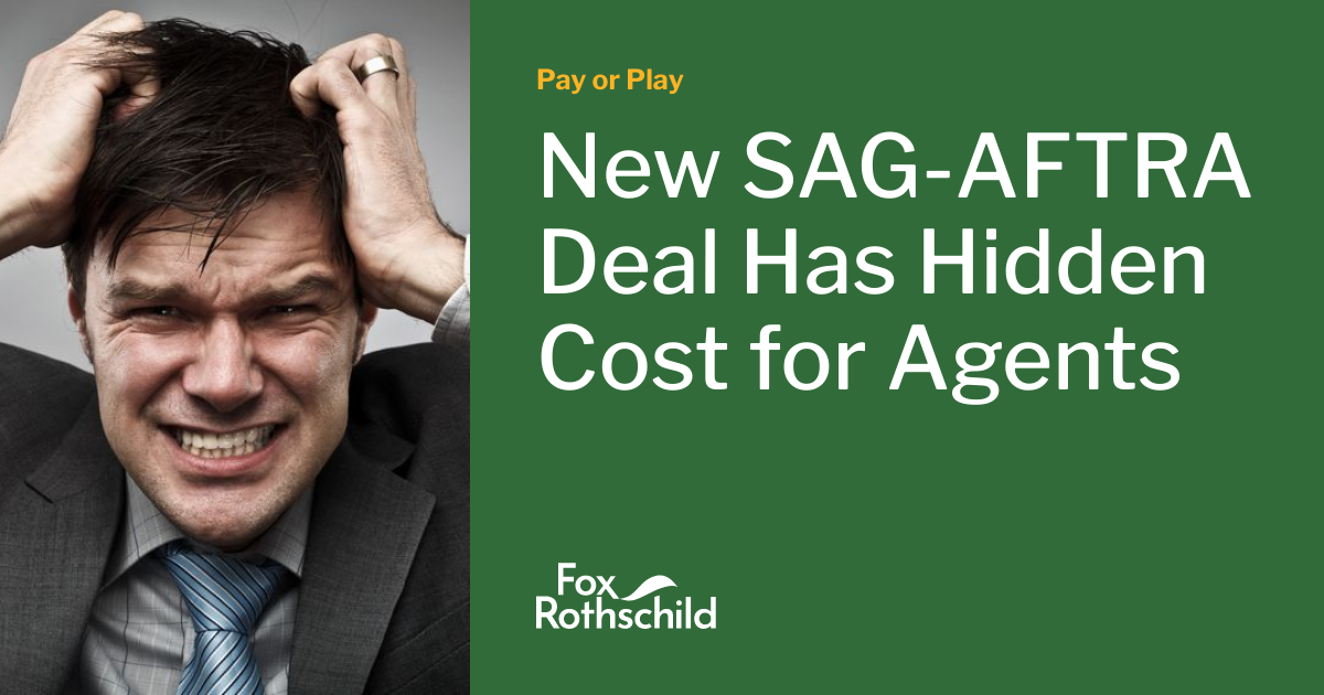 New SAG-AFTRA Deal Has Hidden Cost for Agents | Pay or Play