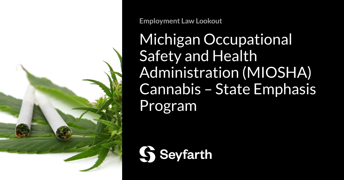 Michigan Occupational Safety and Health Administration (MIOSHA ...