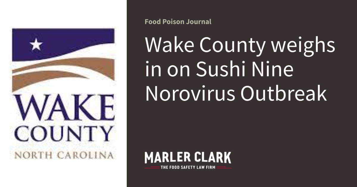 Wake County weighs in on Sushi Nine Norovirus Outbreak | Food Poison ...