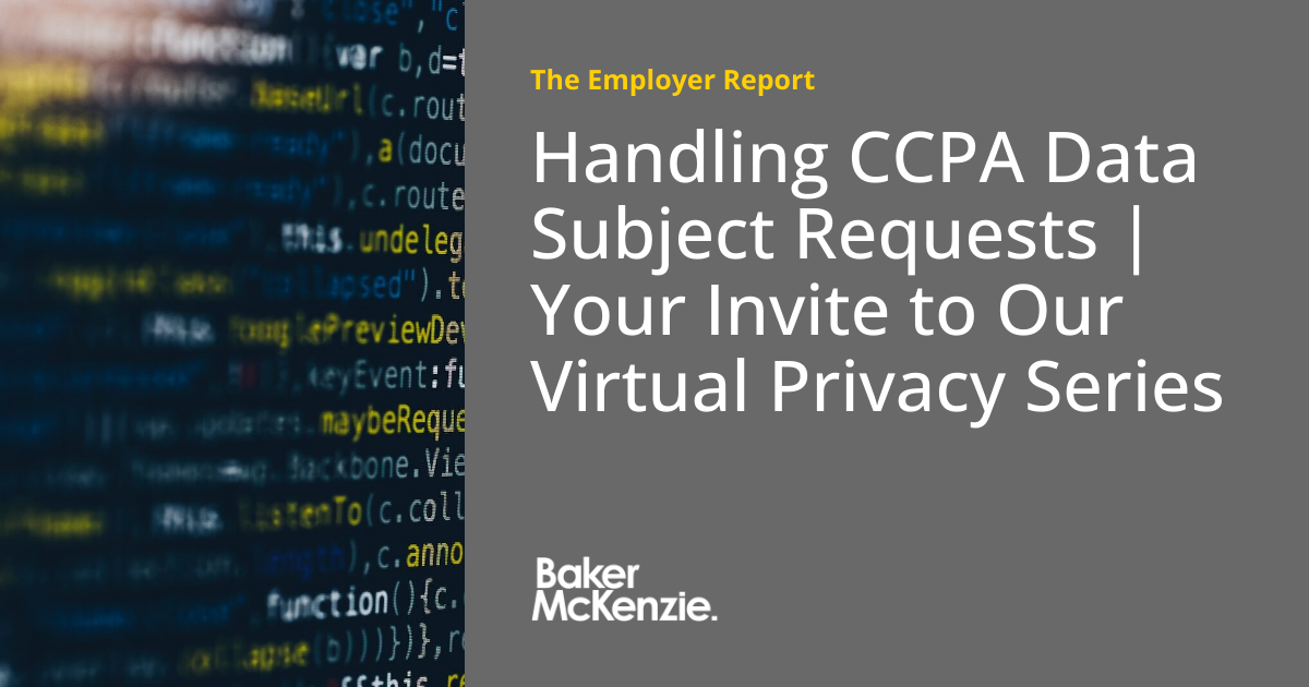 Handling CCPA Data Subject Requests | Your Invite to Our Virtual ...