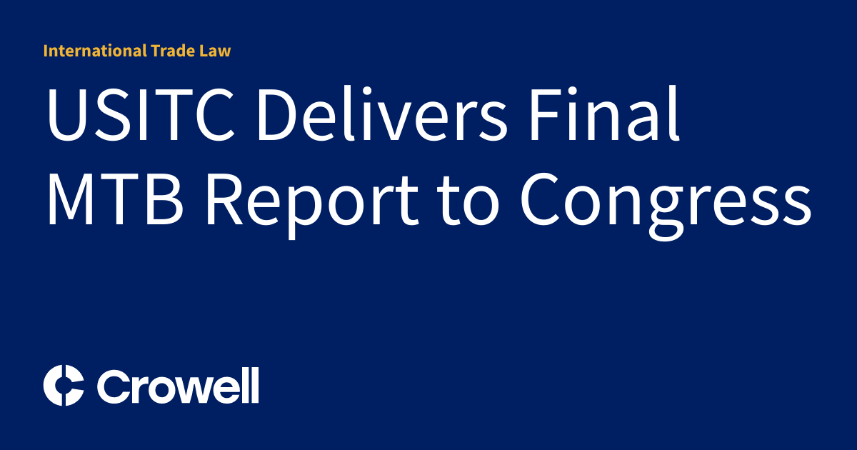 USITC Delivers Final MTB Report to Congress | International Trade Law