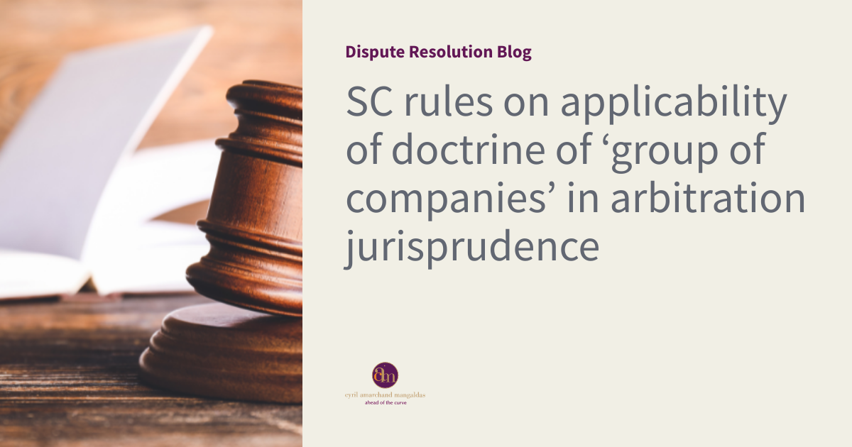 SC rules on applicability of doctrine of ‘group of companies’ in arbitration jurisprudence ...