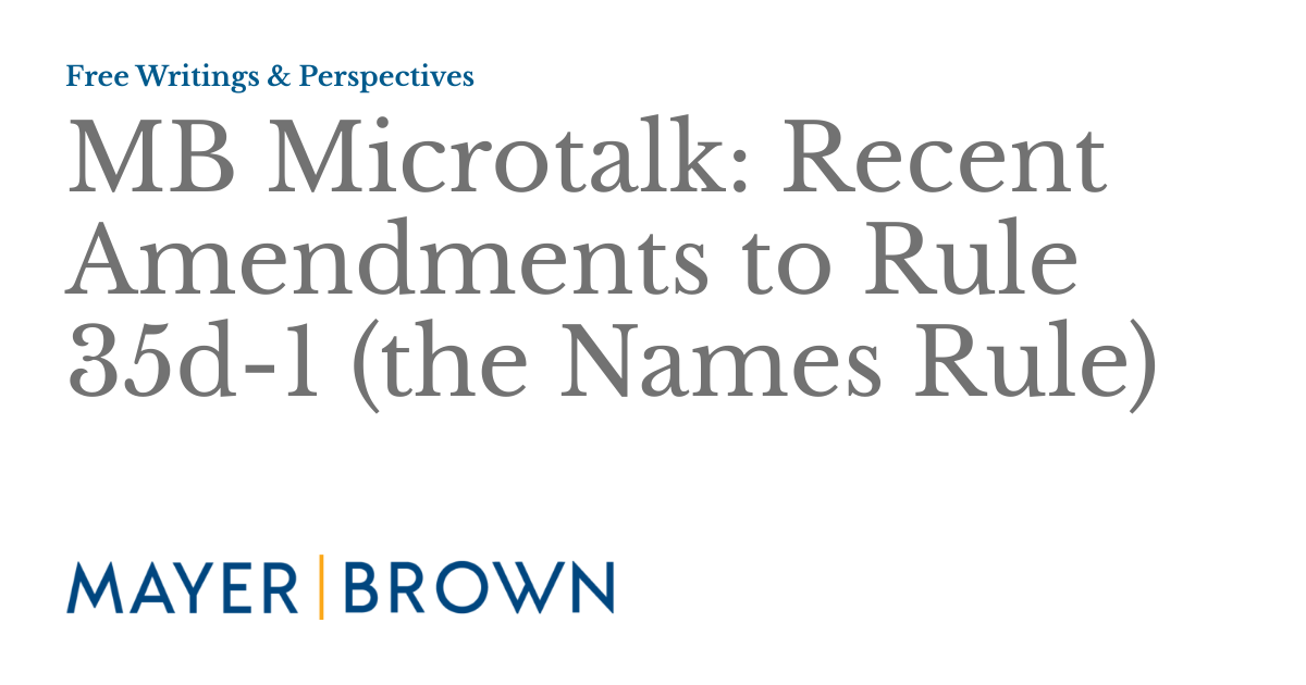 MB Microtalk: Recent Amendments to Rule 35d-1 (the Names Rule) | Free Writings & Perspectives