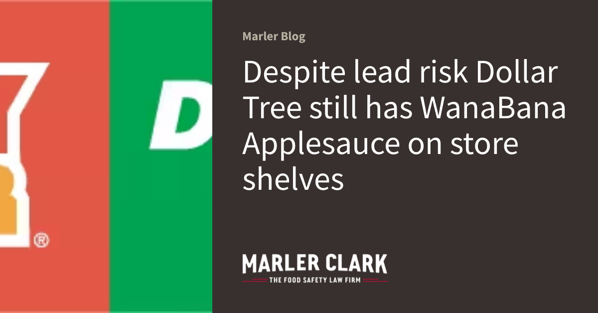 Despite lead risk Dollar Tree still has WanaBana Applesauce on store ...