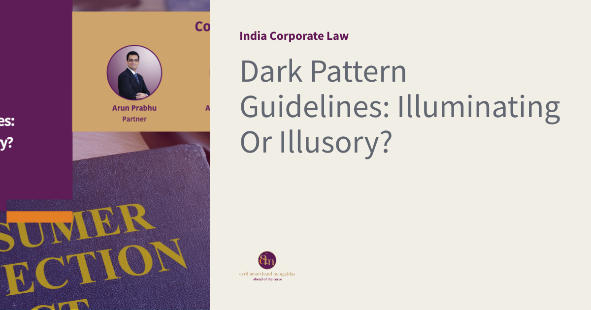 Dark Pattern Guidelines: Illuminating Or Illusory? | India Corporate Law