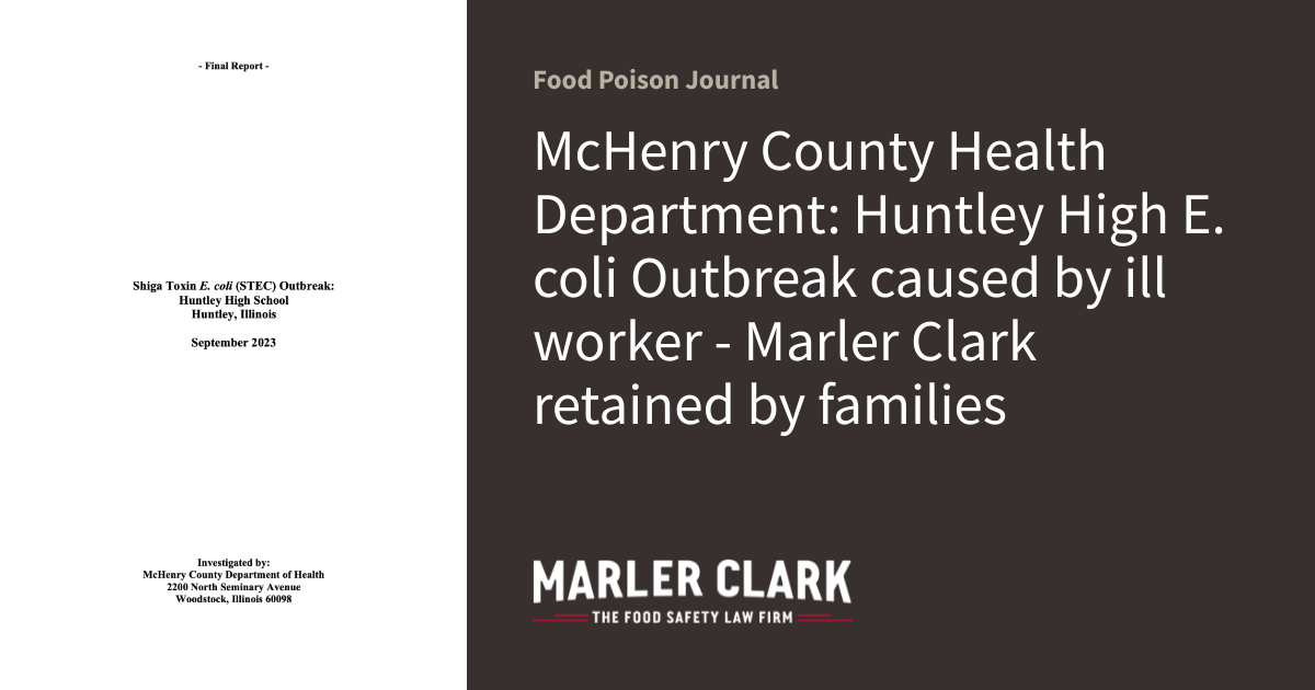 McHenry County Health Department: Huntley High E. coli Outbreak caused ...