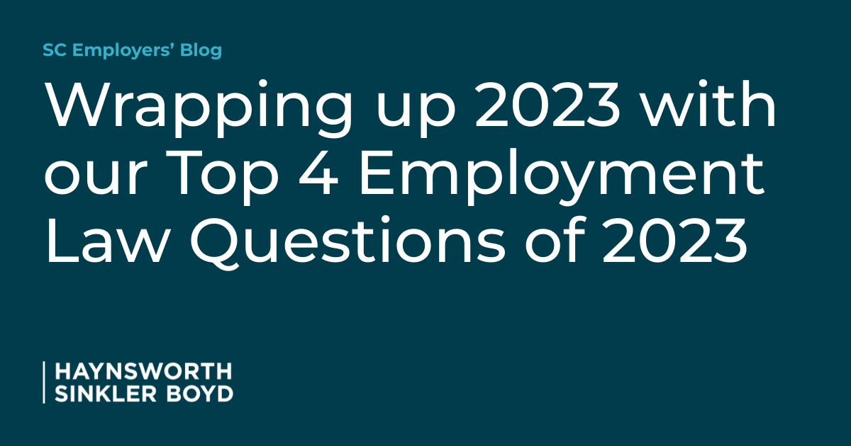 Wrapping up 2023 with our Top 4 Employment Law Questions of 2023 | SC ...