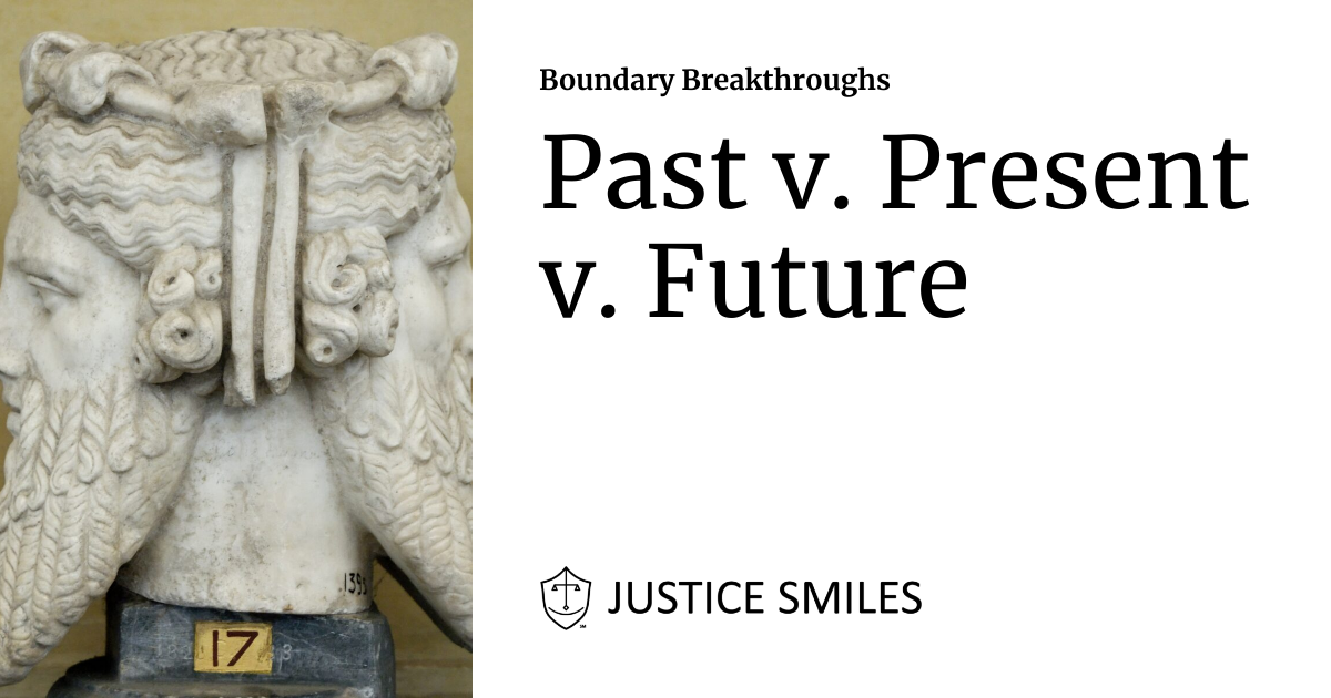 Past v. Present v. Future | Boundary Breakthroughs