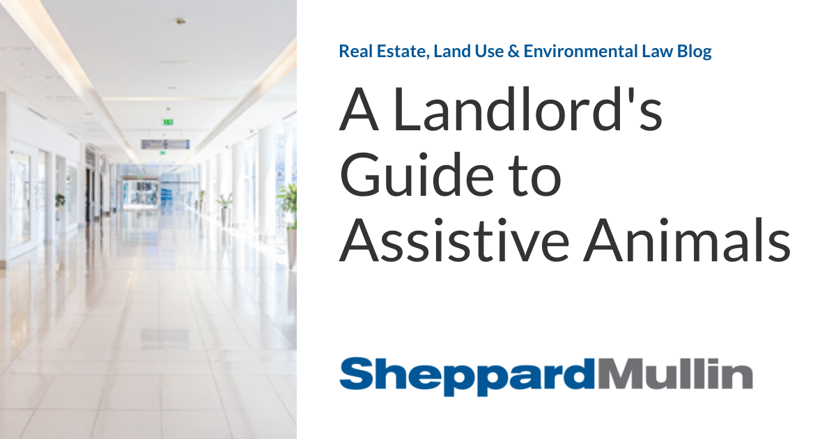 A Landlord's Guide to Assistive Animals | Real Estate, Land Use ...