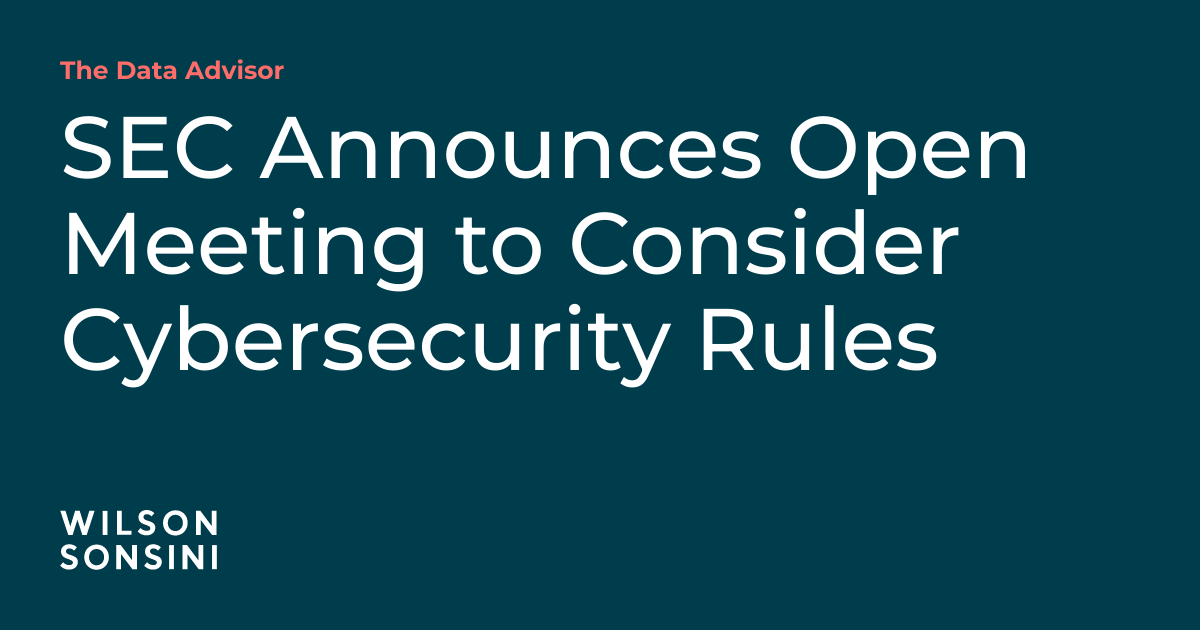 SEC Announces Open Meeting to Consider Cybersecurity Rules | The Data ...