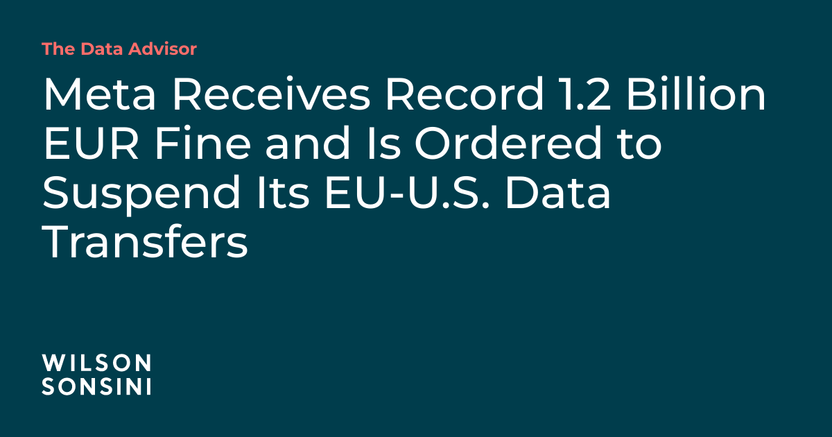 Meta Receives Record 1.2 Billion EUR Fine and Is Ordered to Suspend Its ...