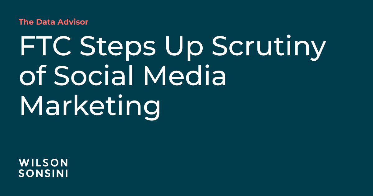 FTC Steps Up Scrutiny of Social Media Marketing | The Data Advisor