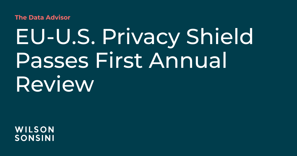 EU-U.S. Privacy Shield Passes First Annual Review | The Data Advisor