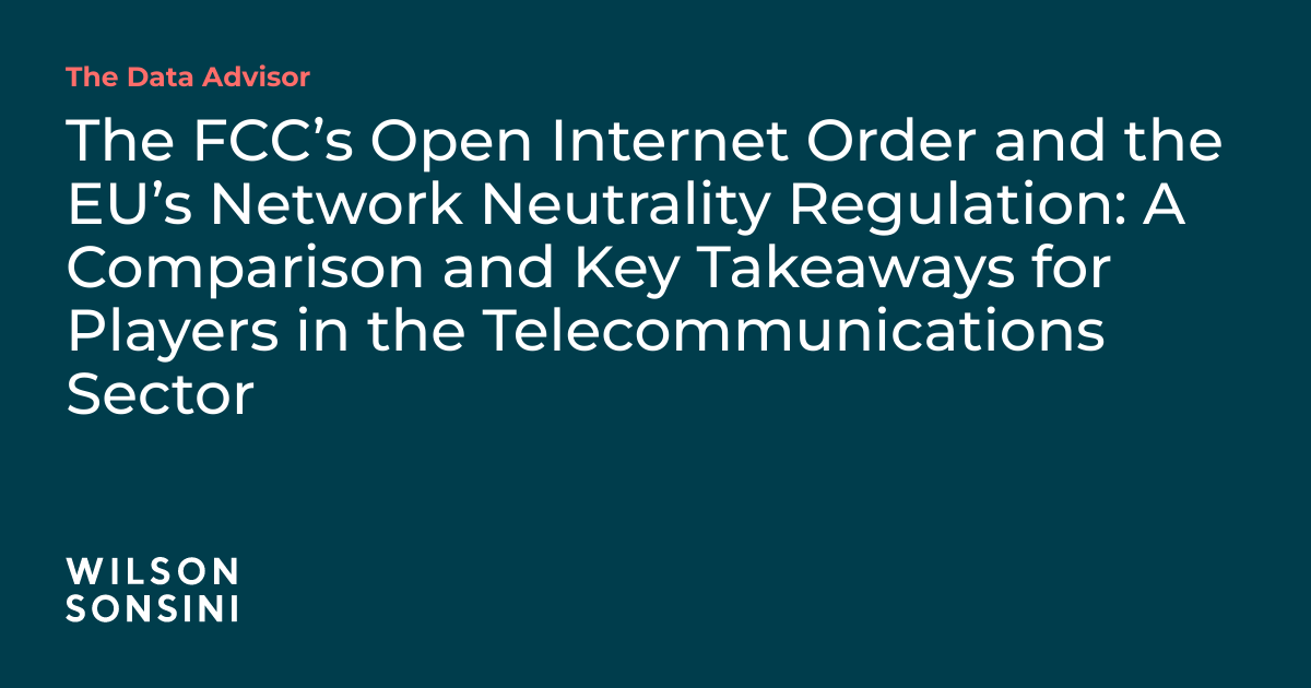 The FCC’s Open Internet Order and the EU’s Network Neutrality ...