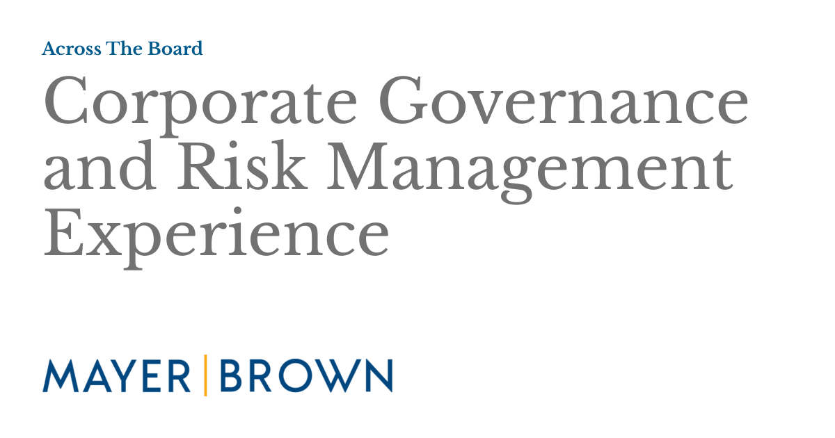 Corporate Governance and Risk Management Experience | Across The Board