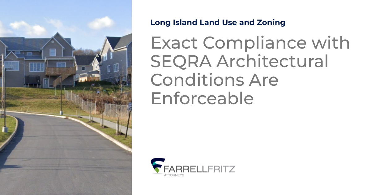 Exact Compliance with SEQRA Architectural Conditions Are Enforceable ...