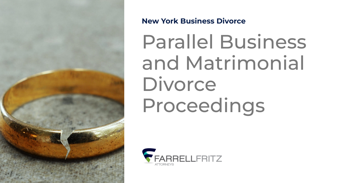 Parallel Business and Matrimonial Divorce Proceedings | New York ...