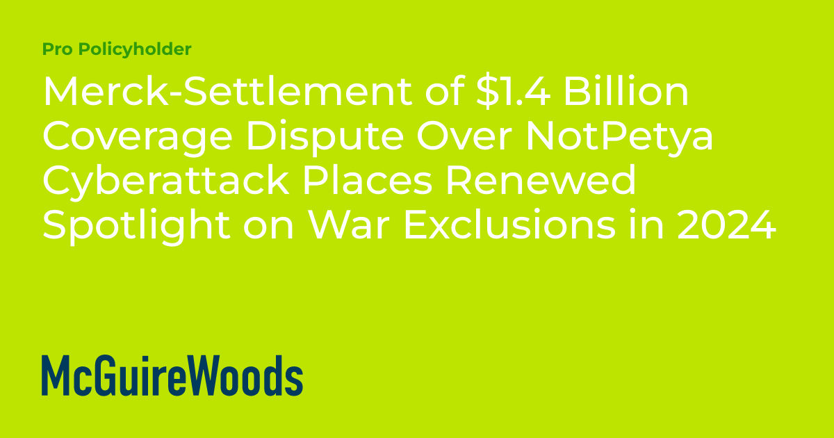 Merck-Settlement of $1.4 Billion Coverage Dispute Over NotPetya ...