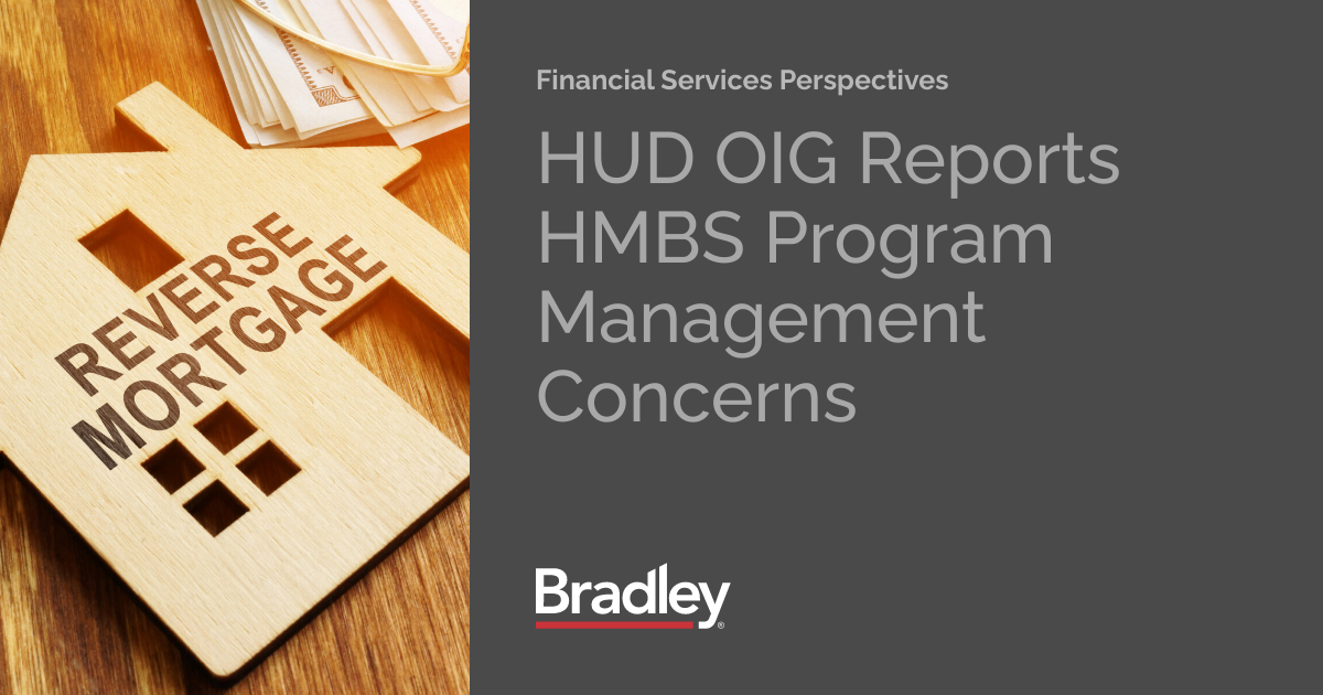 HUD OIG Reports HMBS Program Management Concerns | Financial Services ...