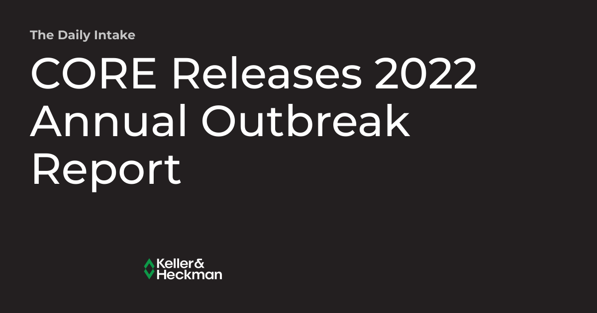 CORE Releases 2022 Annual Outbreak Report | The Daily Intake