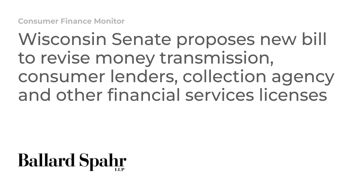 Wisconsin Senate proposes new bill to revise money transmission ...
