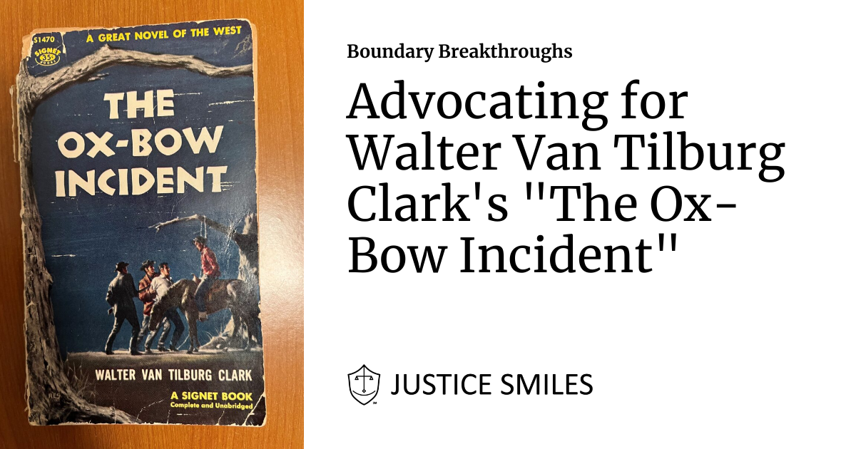 Advocating for Walter Van Tilburg Clark's "The Ox-Bow Incident ...