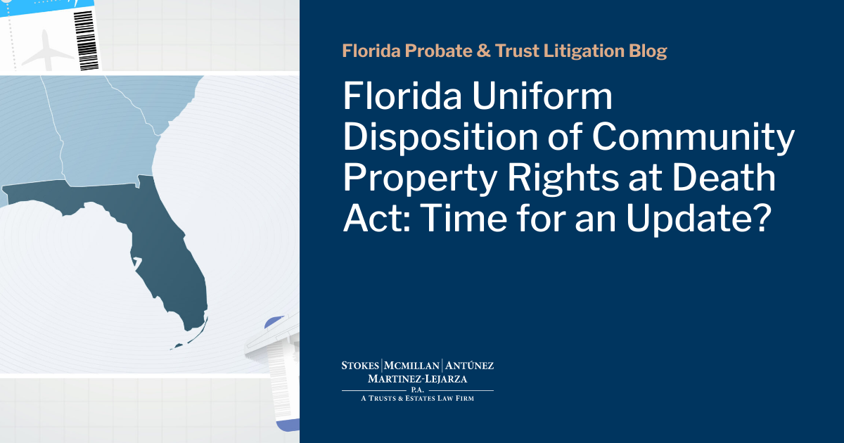 Florida Uniform Disposition of Community Property Rights at Death Act ...