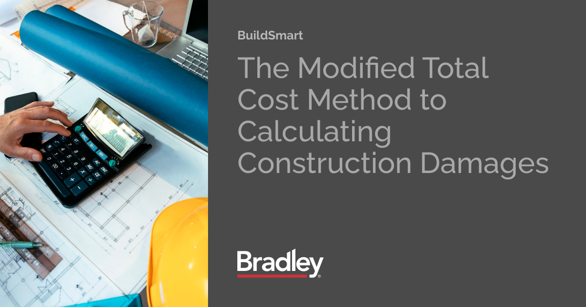 The Modified Total Cost Method to Calculating Construction Damages | BuildSmart