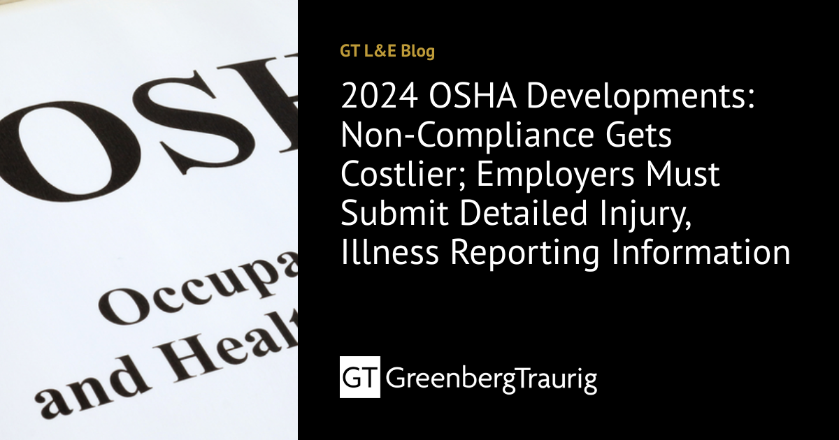 2024 OSHA Developments: Non-Compliance Gets Costlier; Employers Must ...