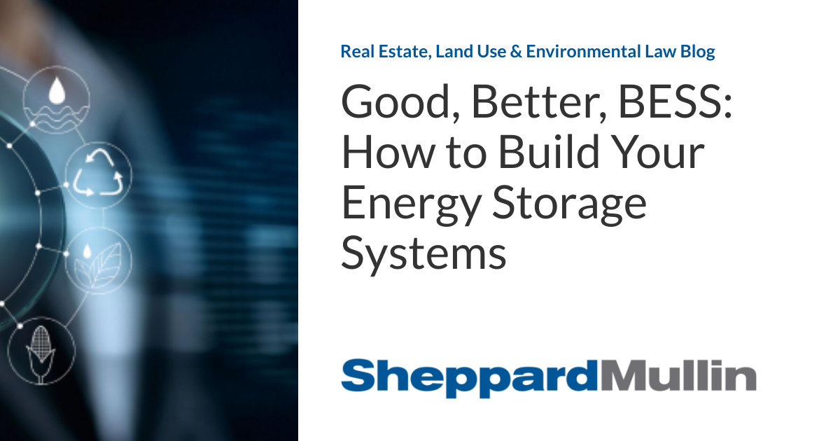 Good, Better, BESS: How to Build Your Energy Storage Systems | Real ...
