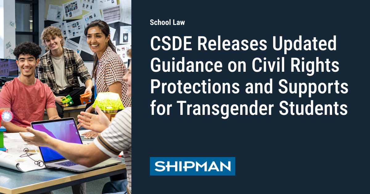 CSDE Releases Updated Guidance on Civil Rights Protections and Supports for Transgender Students ...