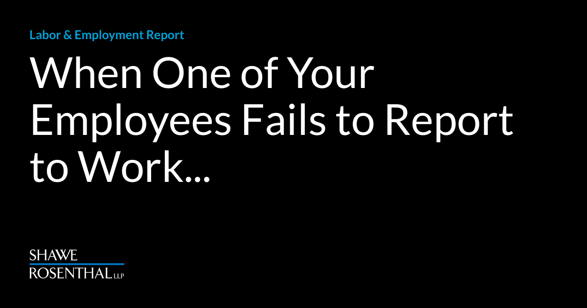 When One of Your Employees Fails to Report to Work... | Labor ...