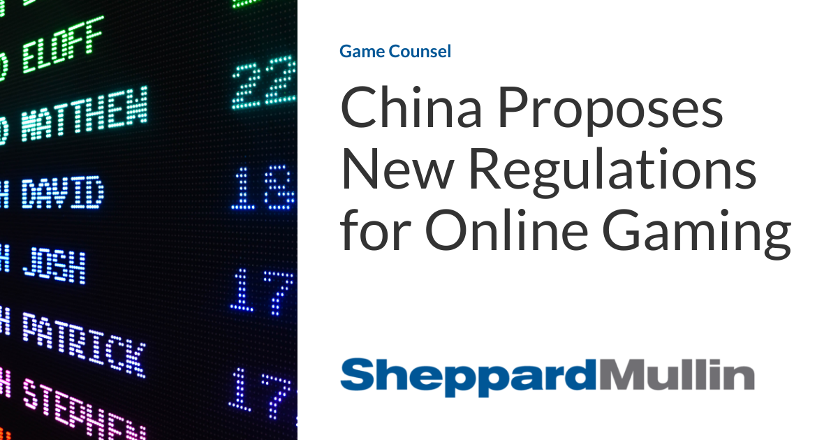 China Proposes New Regulations for Online Gaming | Game Counsel