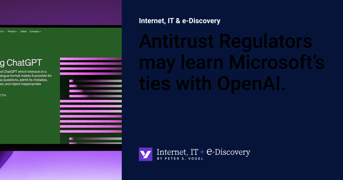 Antitrust Regulators may learn Microsoft’s ties with OpenAI. | Internet ...