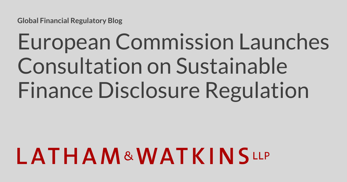 European Commission Launches Consultation on Sustainable Finance ...