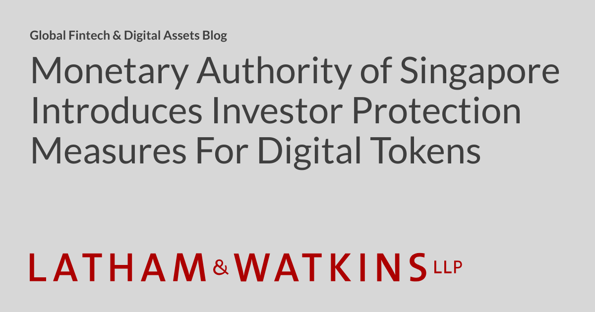 Monetary Authority of Singapore Introduces Investor Protection Measures ...