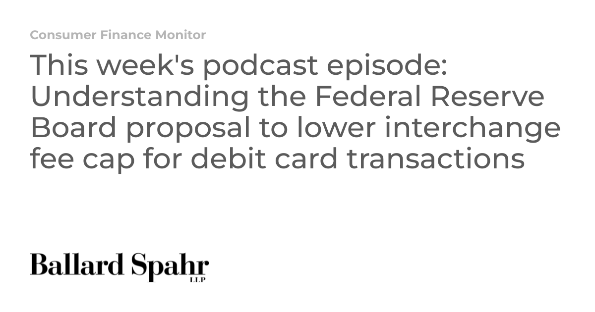 This week's podcast episode: Understanding the Federal Reserve Board ...