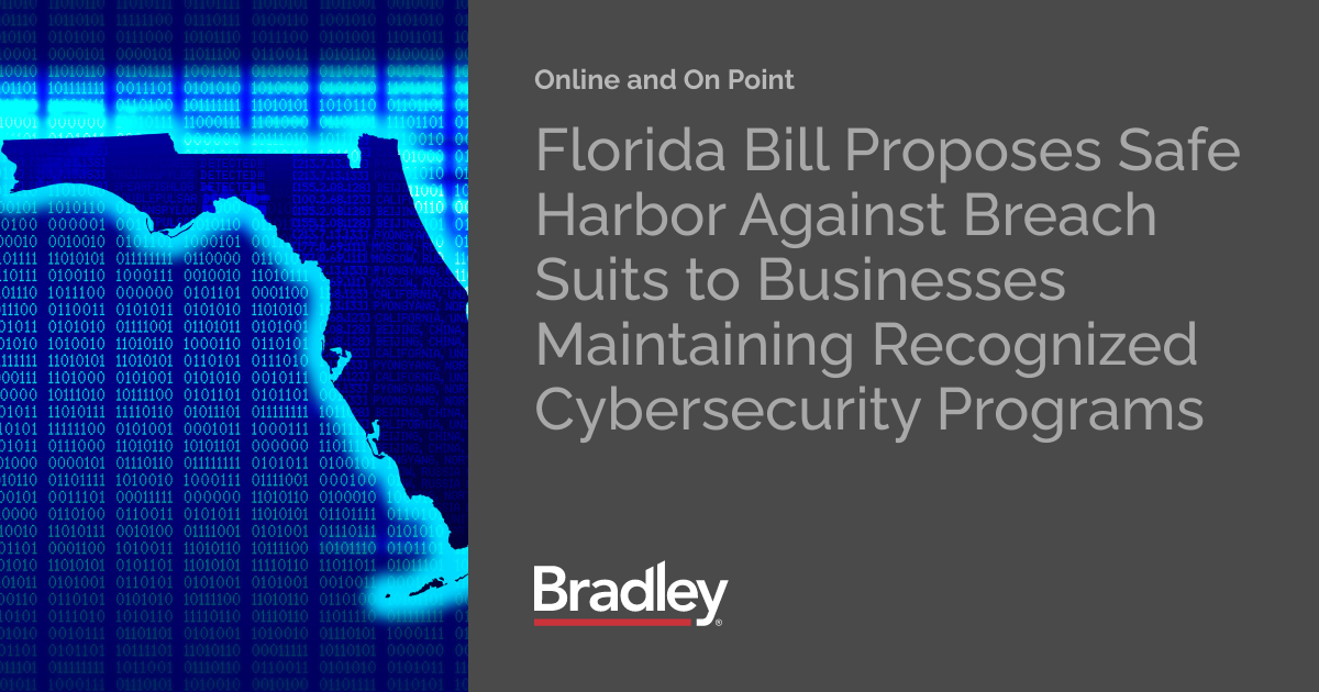 Florida Bill Proposes Safe Harbor Against Breach Suits to Businesses ...