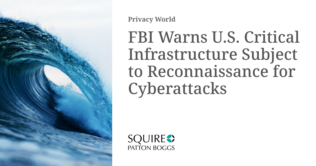 FBI Warns U.S. Critical Infrastructure Subject to Reconnaissance for ...