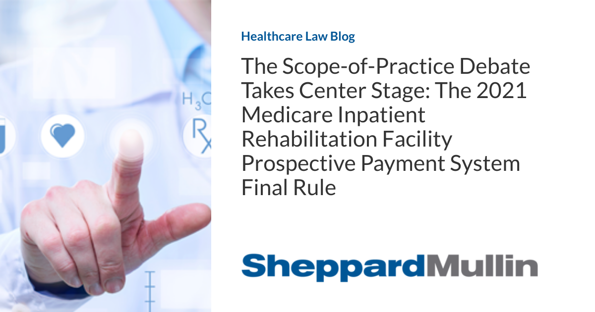 The Scope-of-Practice Debate Takes Center Stage: The 2021 Medicare ...