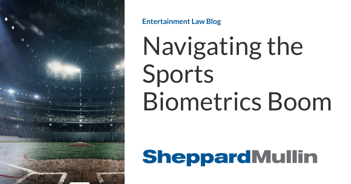 Navigating the Sports Biometrics Boom | Entertainment Law Blog