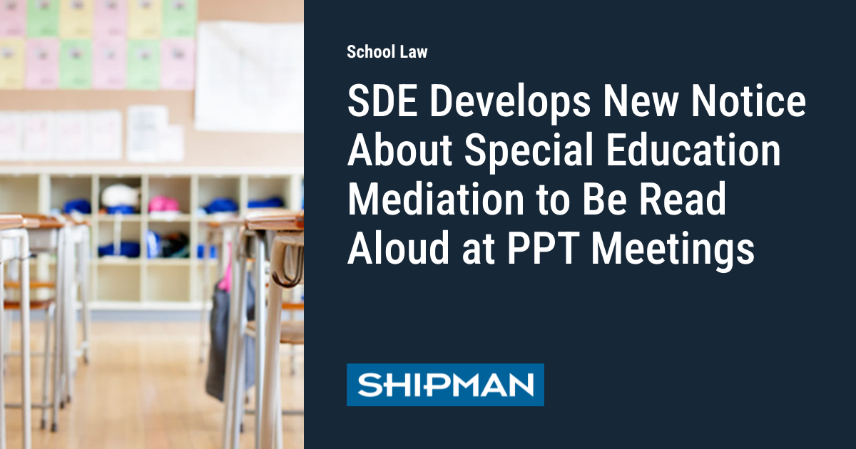 SDE Develops New Notice About Special Education Mediation to Be Read ...
